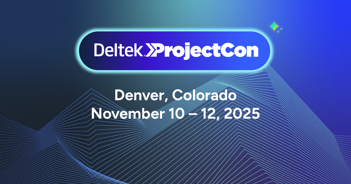 Deltek ProjectCon 2025 | Experience